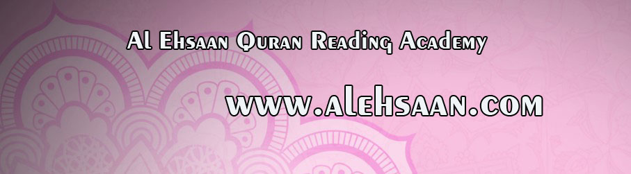 Al Ehsaan Quran Academy Courses - Al Ehsaan Online Institute